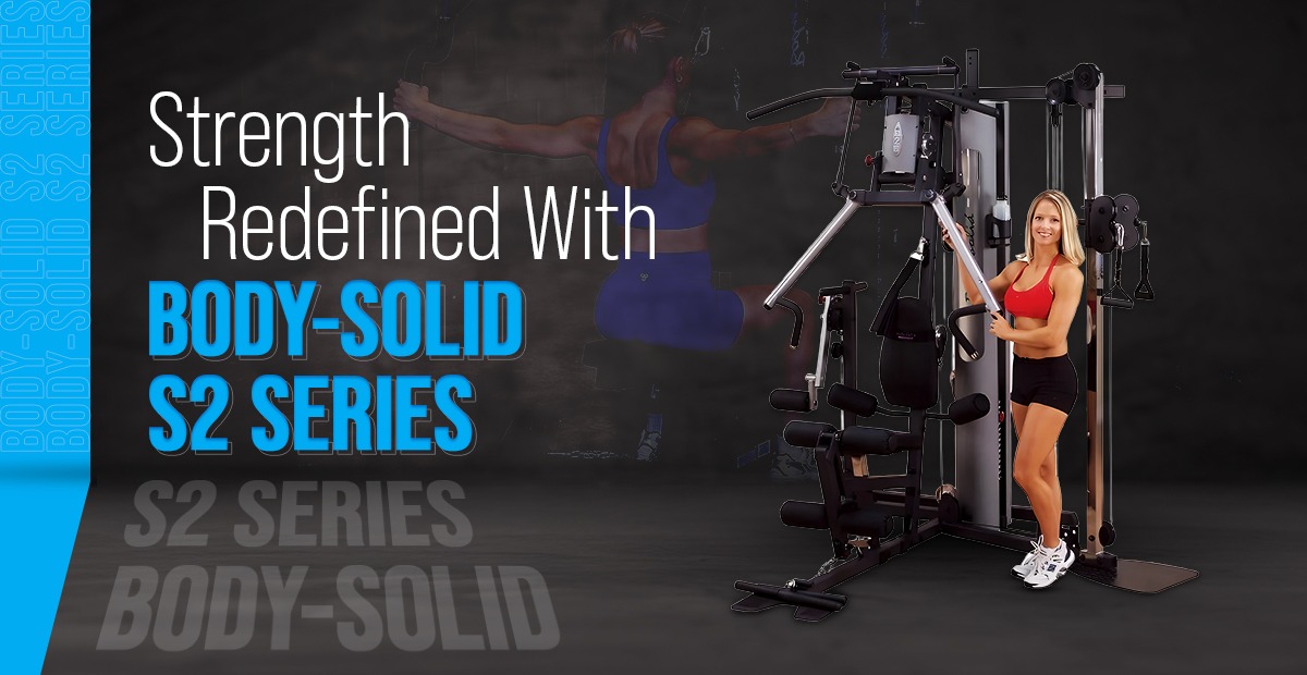 Top Features That Set Body-Solid S2 Series Apart | Fitness World